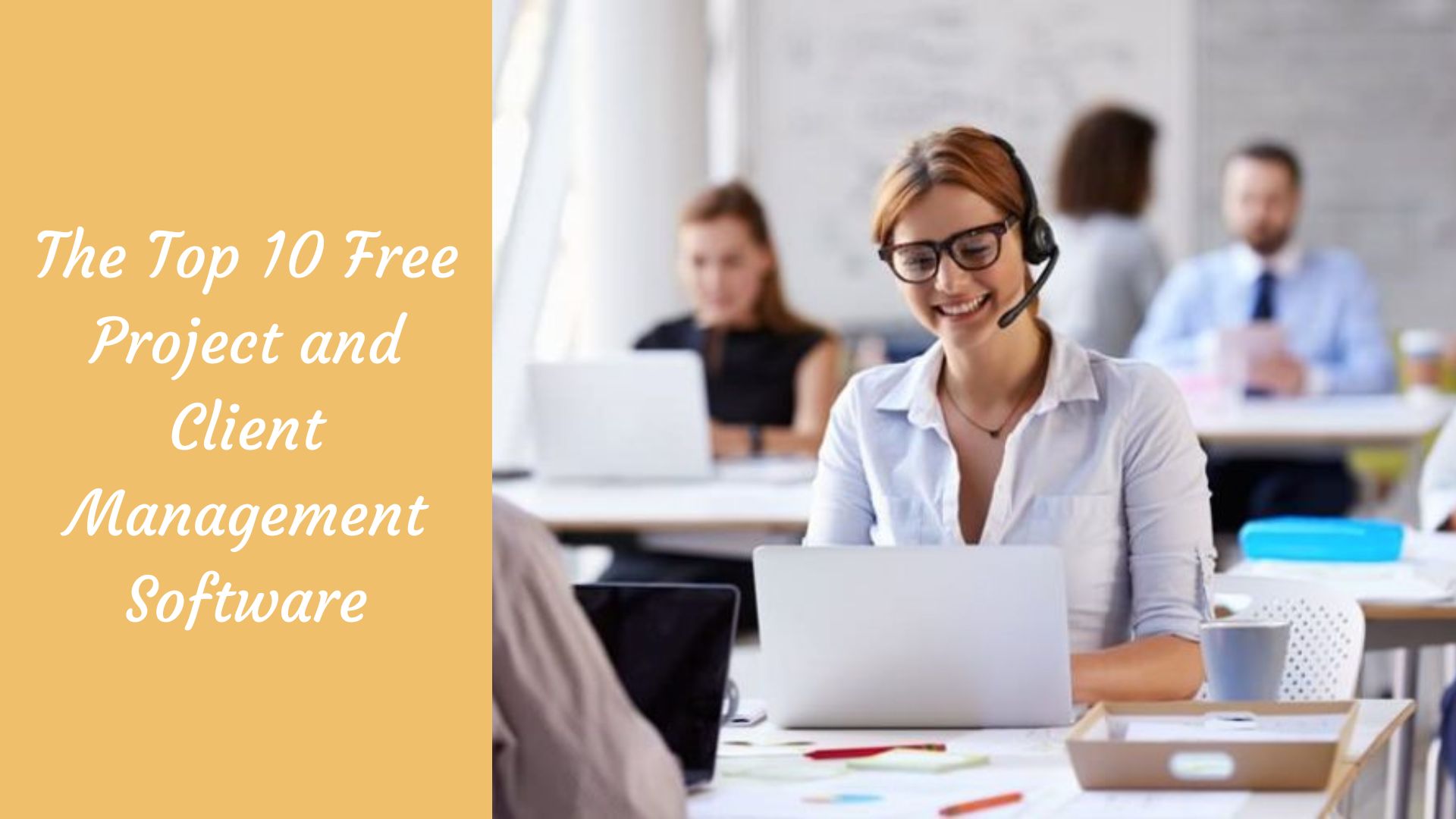 The Top 10 Free Project and Client Management Software